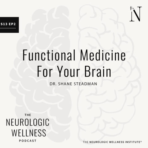 What is Functional Neurology? | The Neurologic Wellness Institute